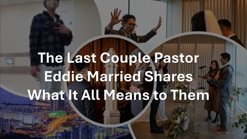 The Last Couple Pastor Eddie Married Shares What It All Means to Them ...