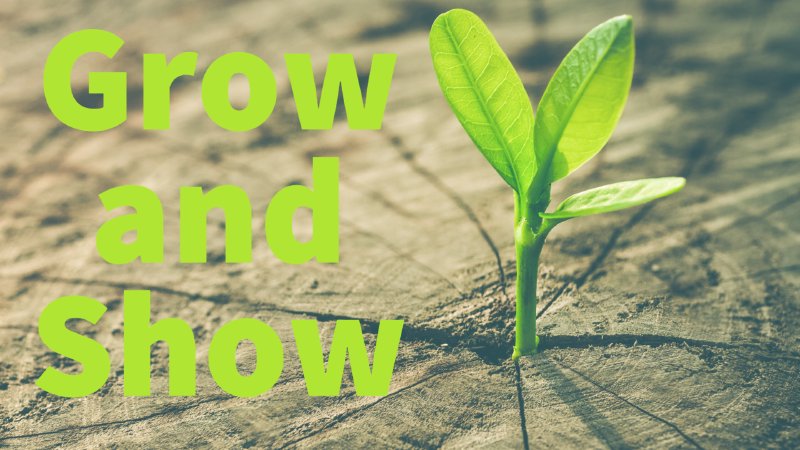 Grow and Show (1 Peter 1) | Calvary Chapel Church Greeneville