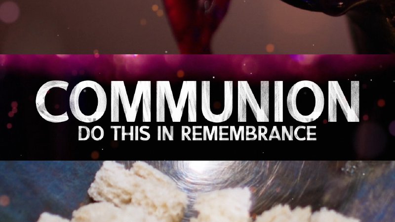 Communion Sunday | Revival Center