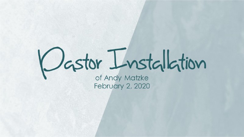 Pastoral Installation Service | Sun River Church