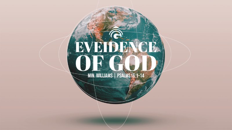 Evidence of God | Genesis Bible Fellowship Church