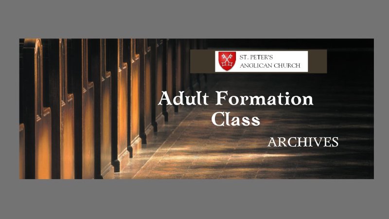 Adult Formation Class | St Peter's Anglican Church - Loveland
