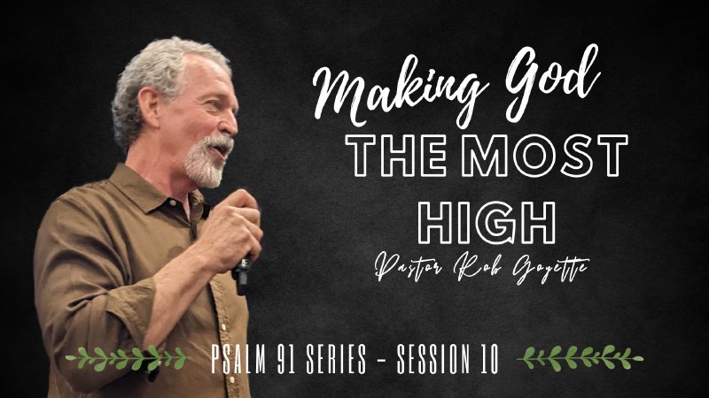 Making God The Most High | Living Waters World Outreach Center