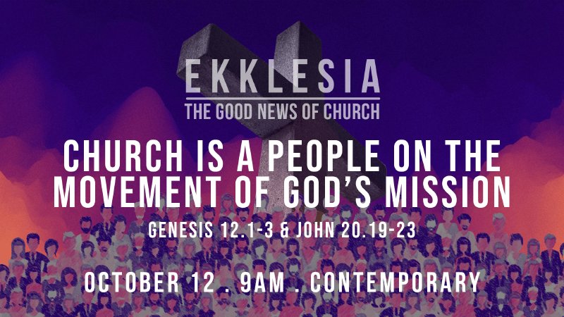 9A Worship - Church is a People on the Movement of God’s Mission | Grace