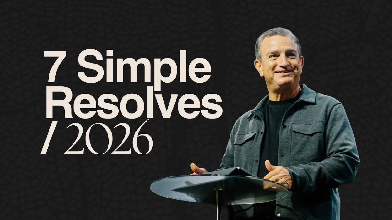 7 Simple Resolves | Celebration Church
