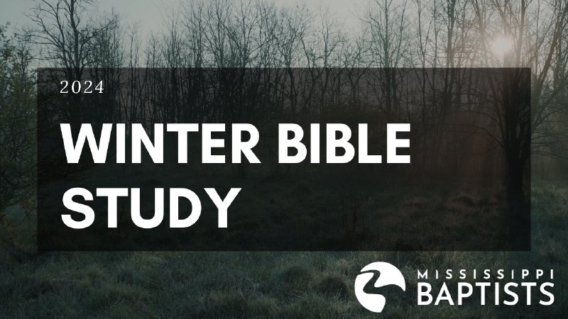 Winter Bible Study 2024 (Video) | Meadowood Baptist Church
