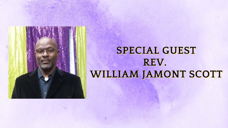 Special Guest Rev. William Jamont Scott | Hosanna Christian Fellowship
