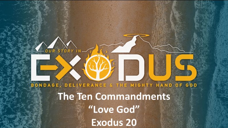 The Ten Commandments - "Love God" | Garden City Baptist Church