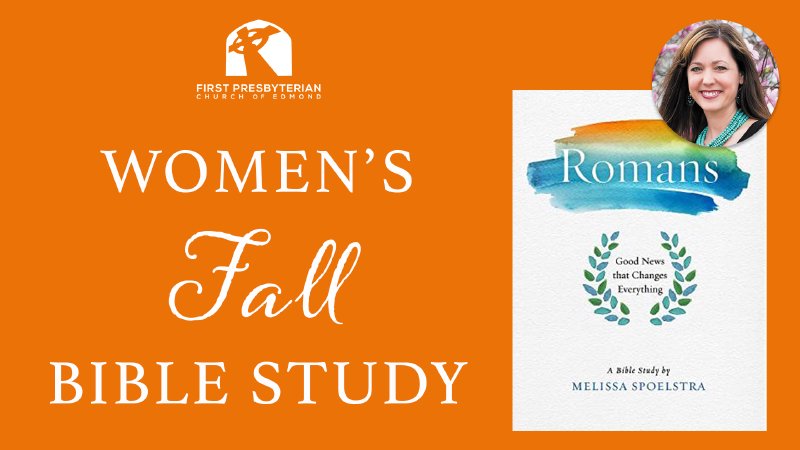Women's Fall Bible Study | First Presbyterian Church of Edmond | Edmond, OK