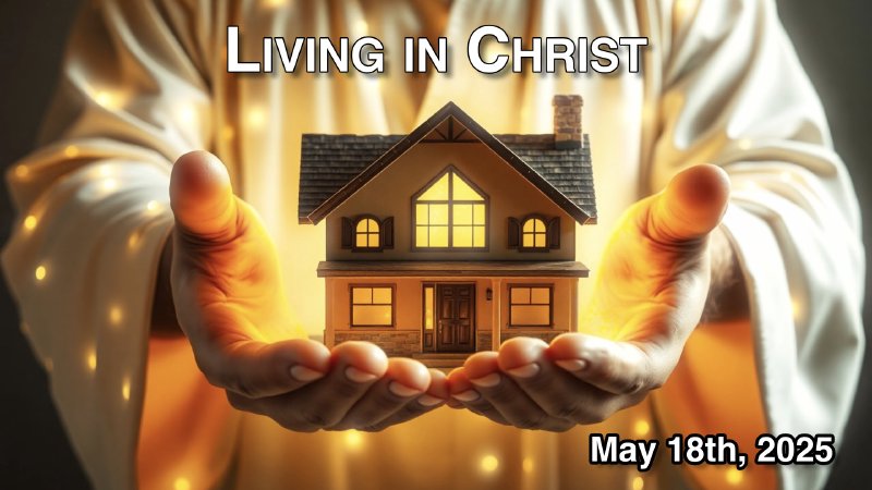 Living in Christ | First Christian Church