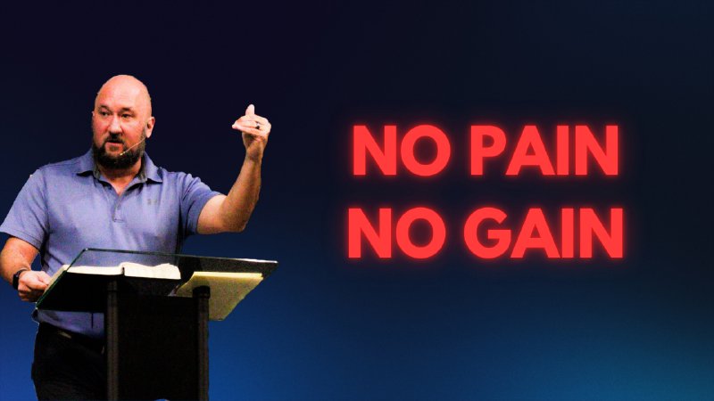 No Pain - No Gain || Matt Scully | Trinity Church