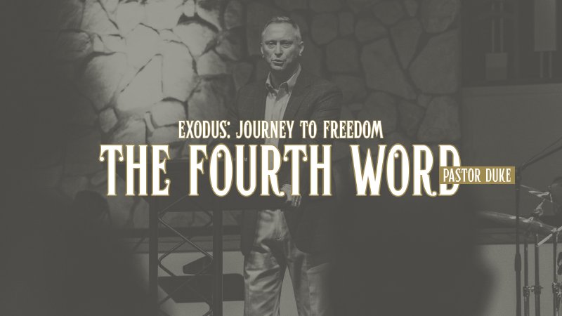 The Fourth Word | Church in Toledo, Ohio | Emmanuel Baptist Church
