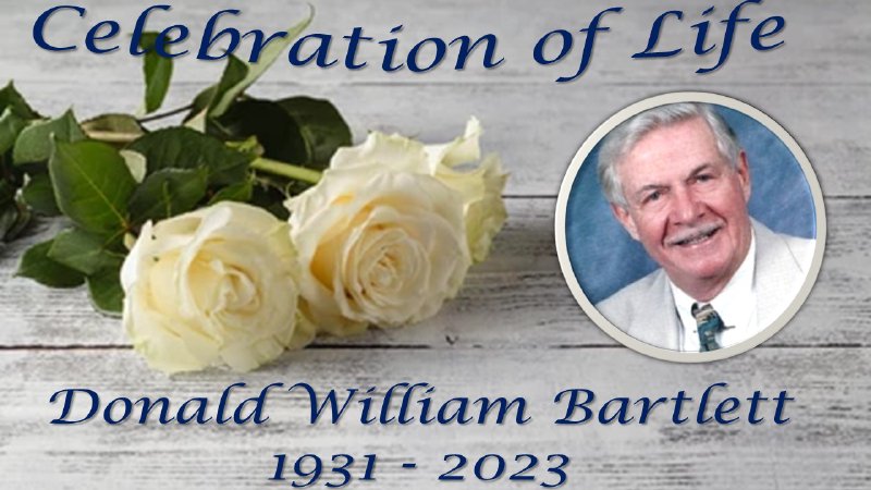 Celebration of Life - Donald William Bartlett | First UMC Fox Hill
