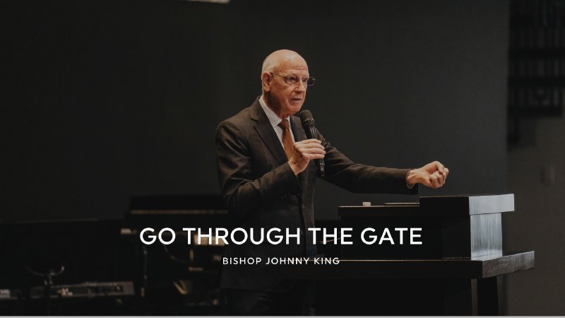 Go Through The Gate | Truth Church