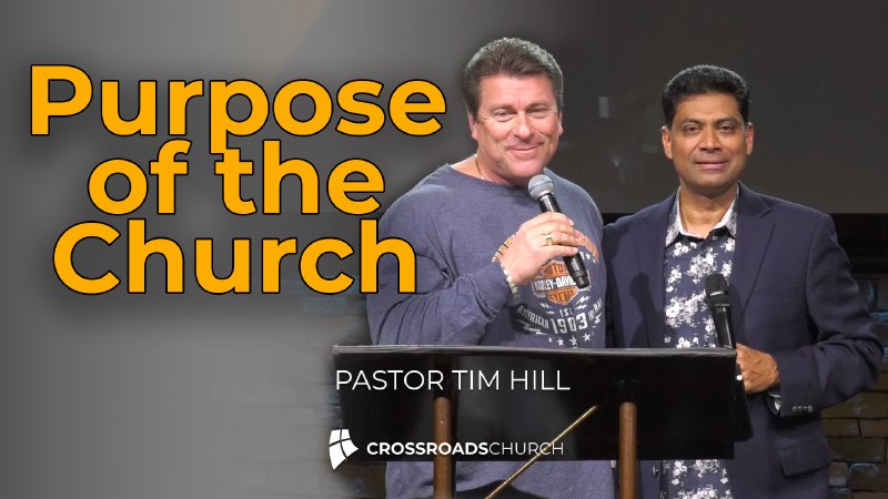 Purpose of the Church | CrossRoads CG