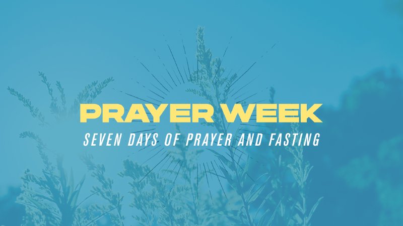 Prayer Week | Discover Life Church - Florida