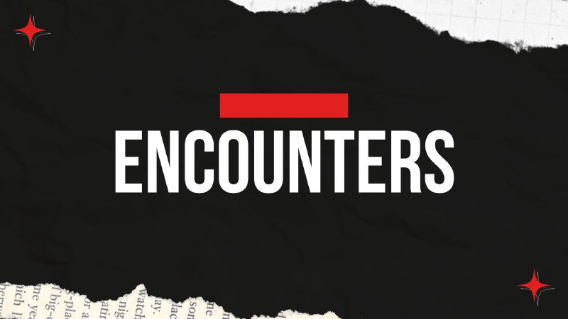 Encounters - part 7 | First Southern Baptist Church Bryant ...