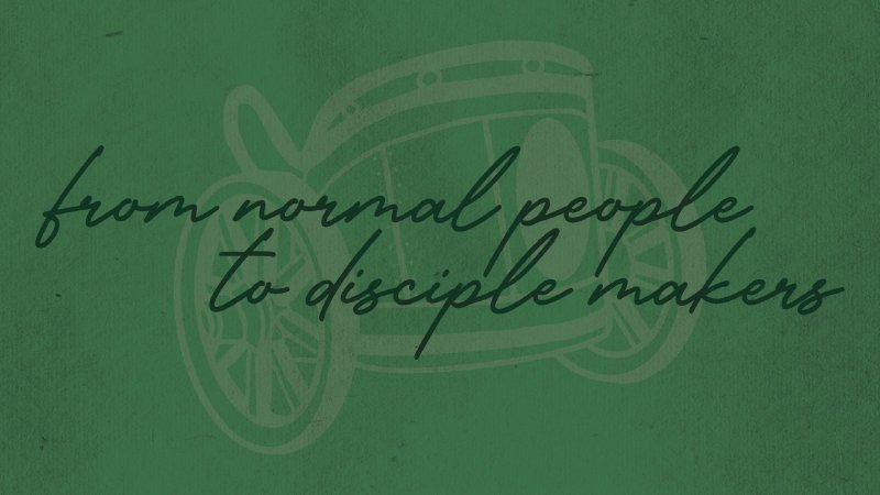From Normal People to Disciple Makers | Cornerstone Christian Church ...