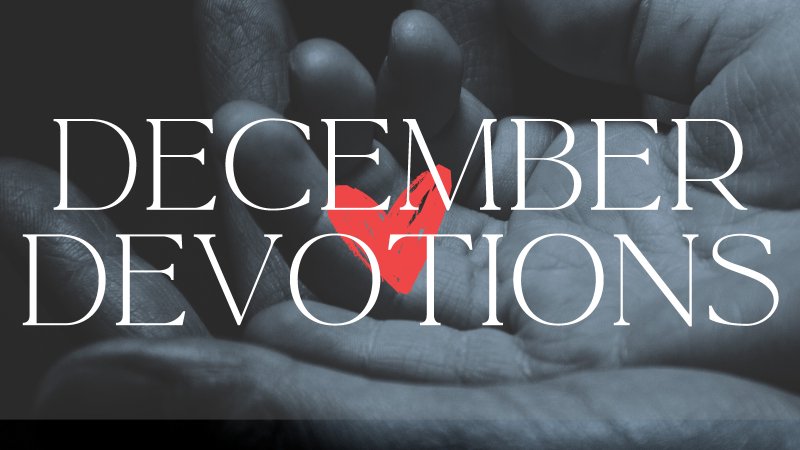 December Devotions - December 9 | St. Stephens Lutheran Church and School
