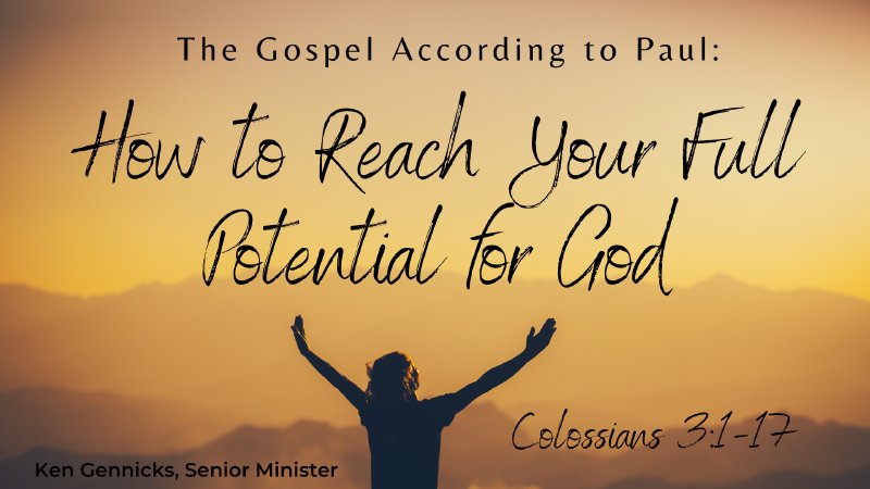 How To Reach Your Full Potential For God | Athens Christian Church