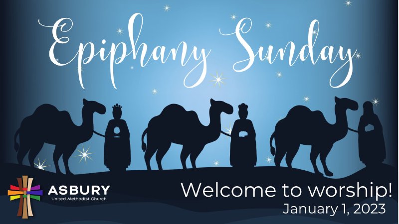 Epiphany Sunday | Asbury United Methodist Church