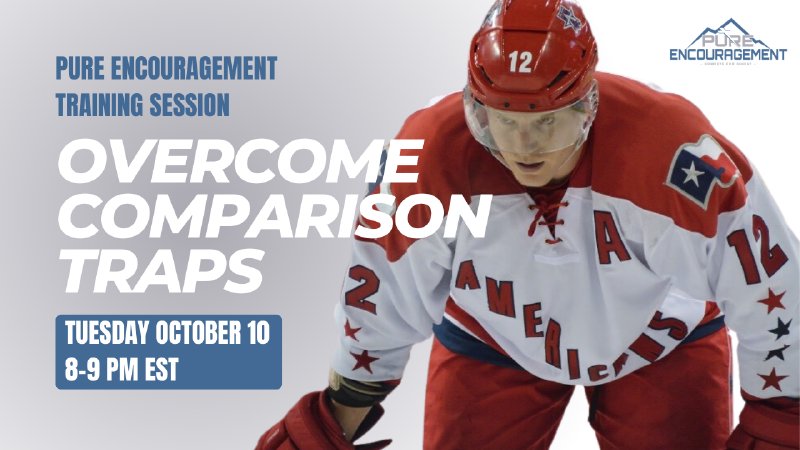 Overcoming Comparison Traps | Pure Encouragement