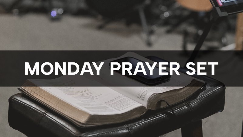Monday Prayer Set | The Collective