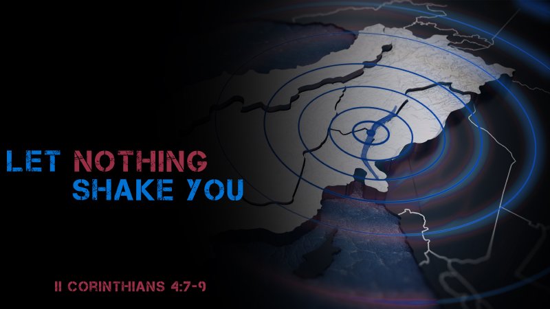 Let Nothing Shake You | Community Baptist Church of Englewood- NJ