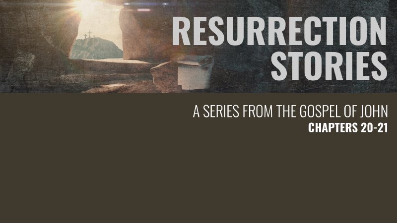 Resurrection Stories | Thornapple Covenant Church