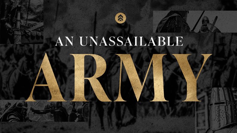 An Unassailable Army | Evergreen Church | Tulsa