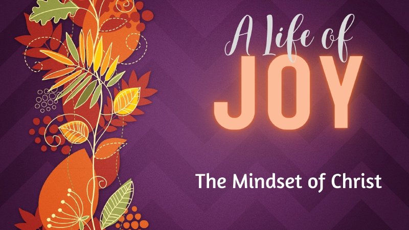 The Mindset of Christ | College First Church of God