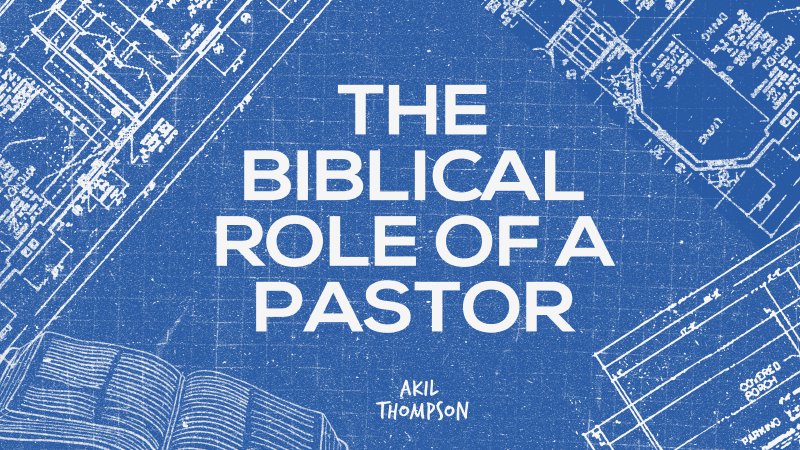 The Biblical Role of A Pastor, Part 2 | Extraordinary Church