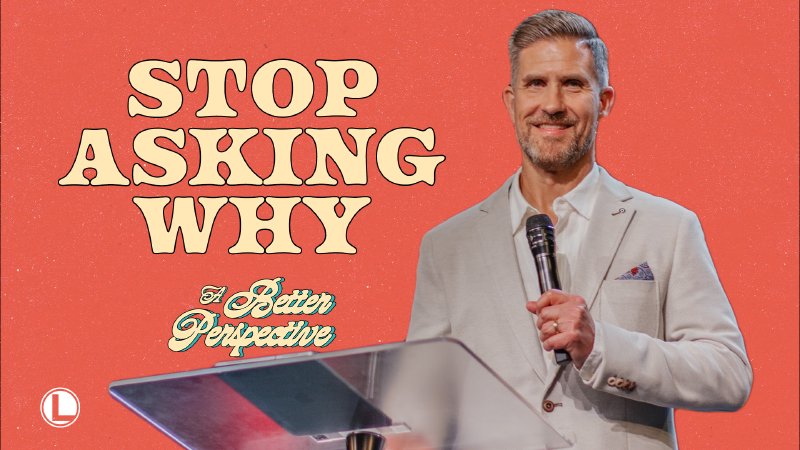 Stop Asking Why | The LIFT