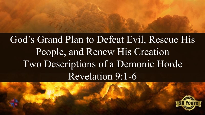Two Descriptions of a Demonic Horde | First Baptist Church of The Colony