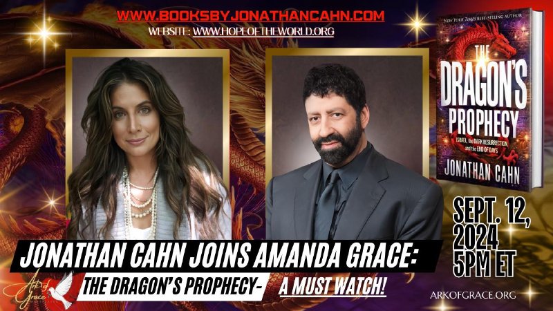 Jonathan Cahn joins Amanda Grace: The Dragon’s Prophecy- A Must Watch ...
