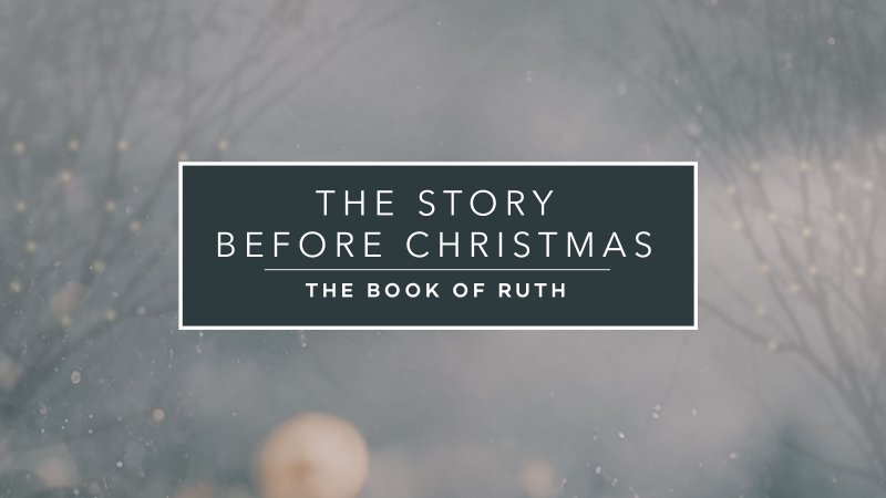 The Book of Ruth | Eagle Christian Church