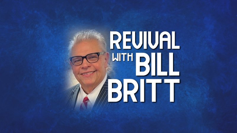 Bill Britt Revival 2025 | Dogwood Hills Baptist Church
