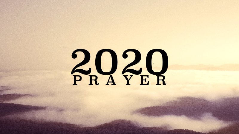 2020 Prayer - Part #2 | CalvaryFTW