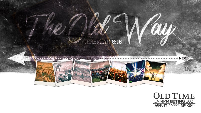 Remember Your History | Old Time Baptist Church