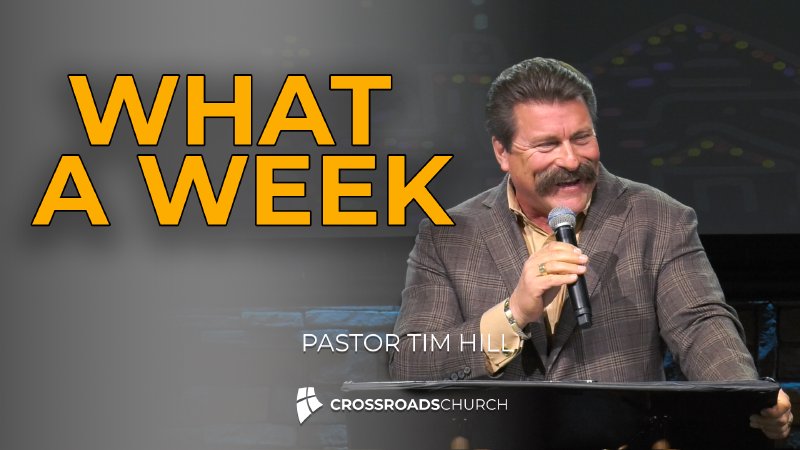 What a Week | CrossRoads CG