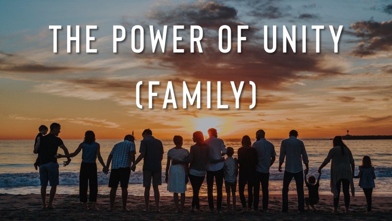 The Power of Unity (Family) | Grace NM