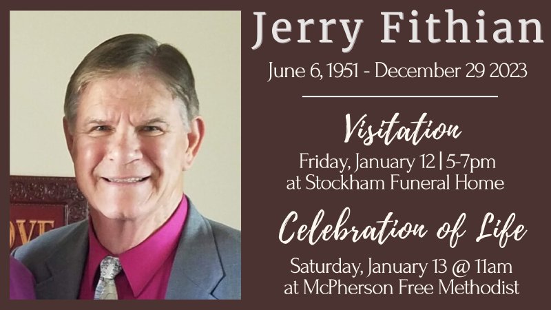 Jerry Fithian Celebration of Life | McPherson Free Methodist Church