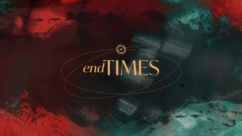 End Times | Champion Fellowship