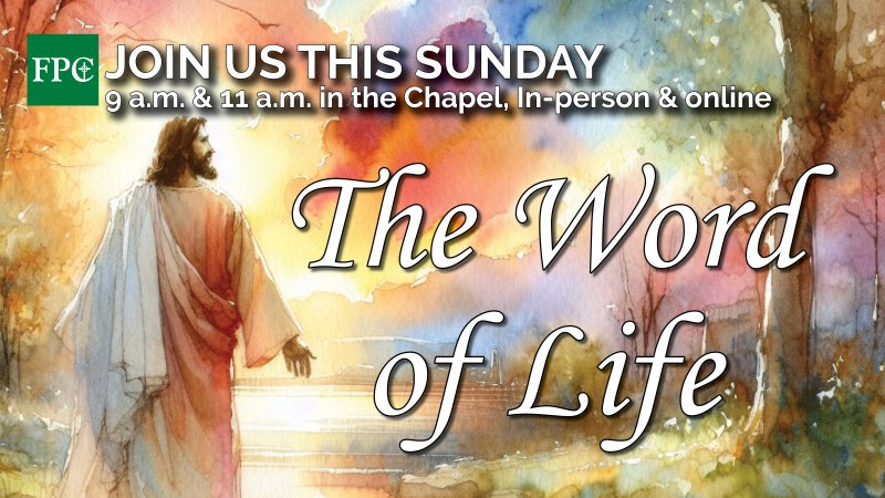 The Word of Life Sermon Series | First Prez | Fayetteville, NC