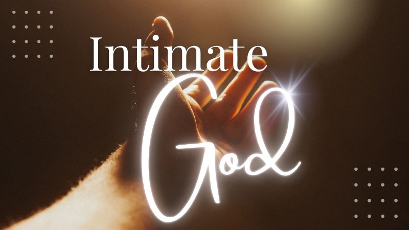 Intimate God | Grace in Pagosa