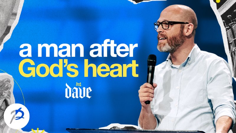 A Man After God's Heart | Parkwood Gospel Church - Windsor