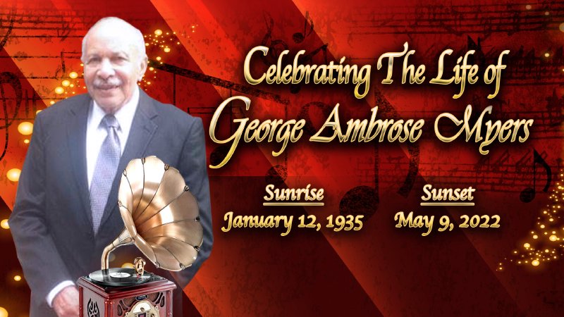 Celebrating the Life of George Ambrose Myers | Christian Bible Church