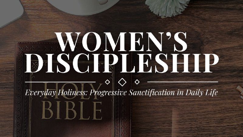 Women's Discipleship 2024-25 | River Valley Church