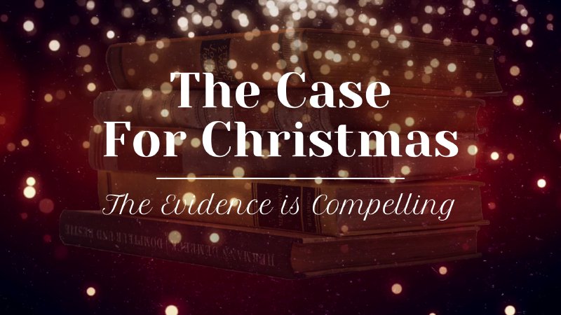 The Case For Christmas Week 1 | Fellowship of the Rockies