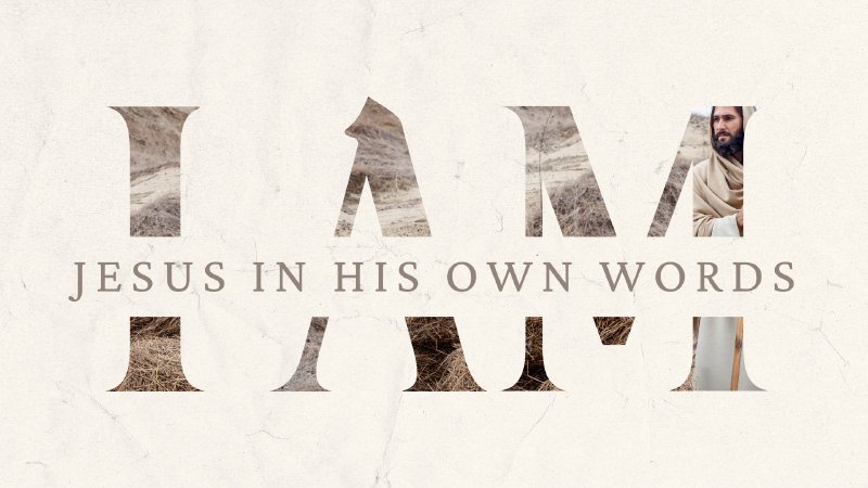 I AM: Jesus in His Own Words | New Hope Christian Church (Whitestown)